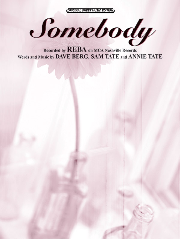 Somebody: Piano/Vocal/Chords: Reba McEntire - Digital Sheet Music Download