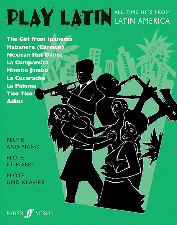 Play Latin Flute: Flute & Piano Book | Sheet Music
