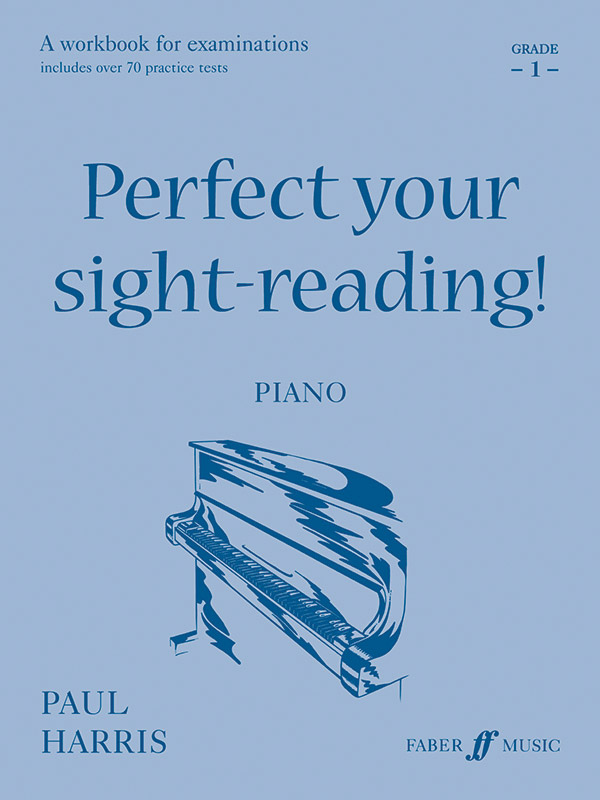 Perfect Your Sight-Reading! Piano, Grade 1: Piano Book | Sheet Music