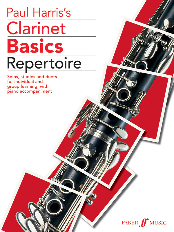 Clarinet Basics Repertoire: Clarinet & Piano Book: Paul Harris | Sheet ...