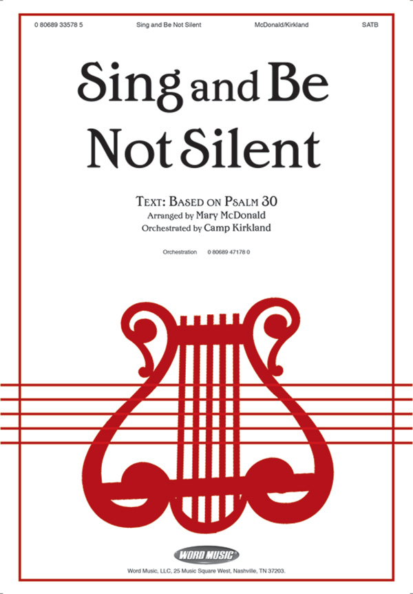 Sing and Be Not Silent: SATB Choral Octavo | Sheet Music