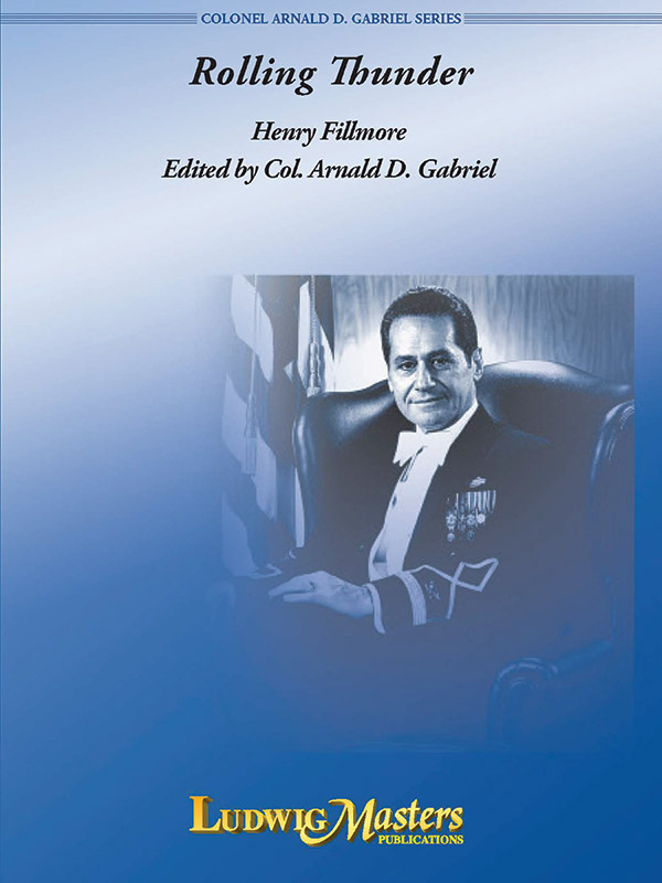 Rolling Thunder: Concert Band Conductor Score & Parts: Henry Fillmore ...
