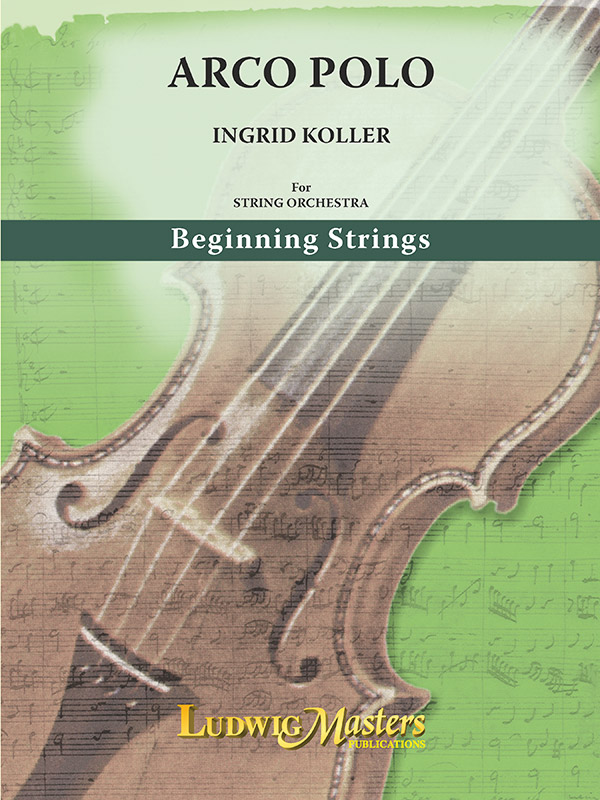 Arco Polo: String Orchestra Conductor Score & Parts: Ingrid Koller ...