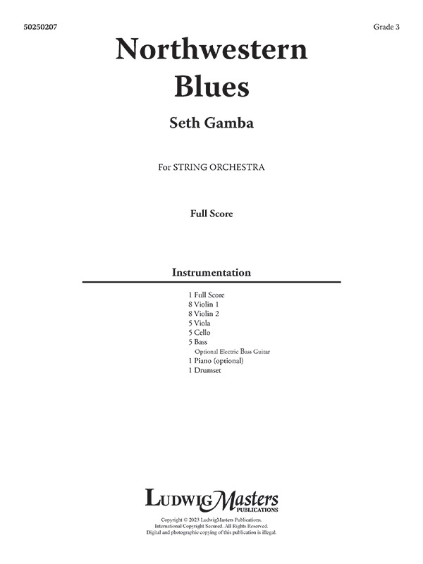 Northwestern Blues: String Orchestra Conductor Score: Seth Gamba ...