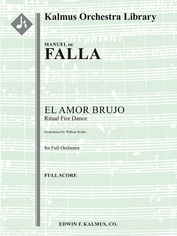 El Amor Brujo: Ritual Fire Dance: Full Orchestra, Ensemble Works ...