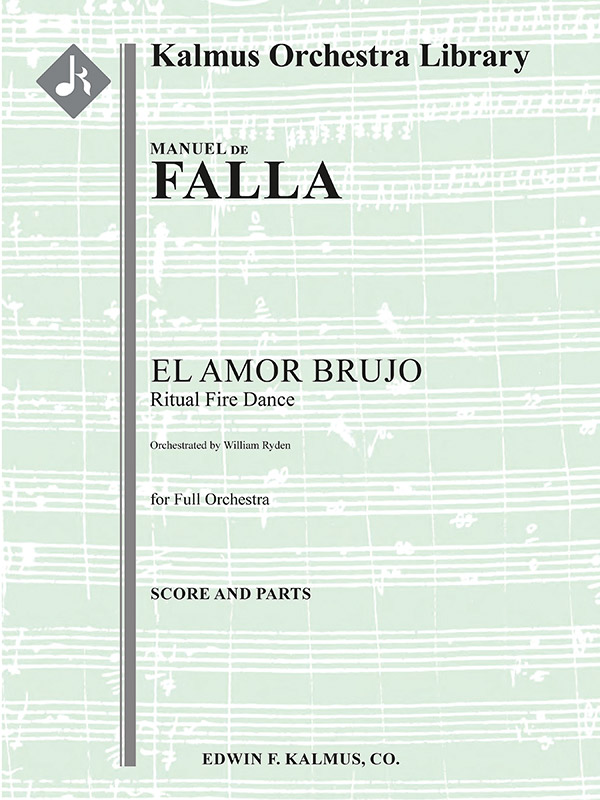 El Amor Brujo: Ritual Fire Dance: Full Orchestra, Ensemble Works ...