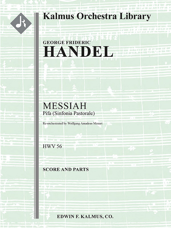 Messiah, HWV 56: Pifa (Sinfonia Pastorale): Detailed Instrumentation: 1 ...