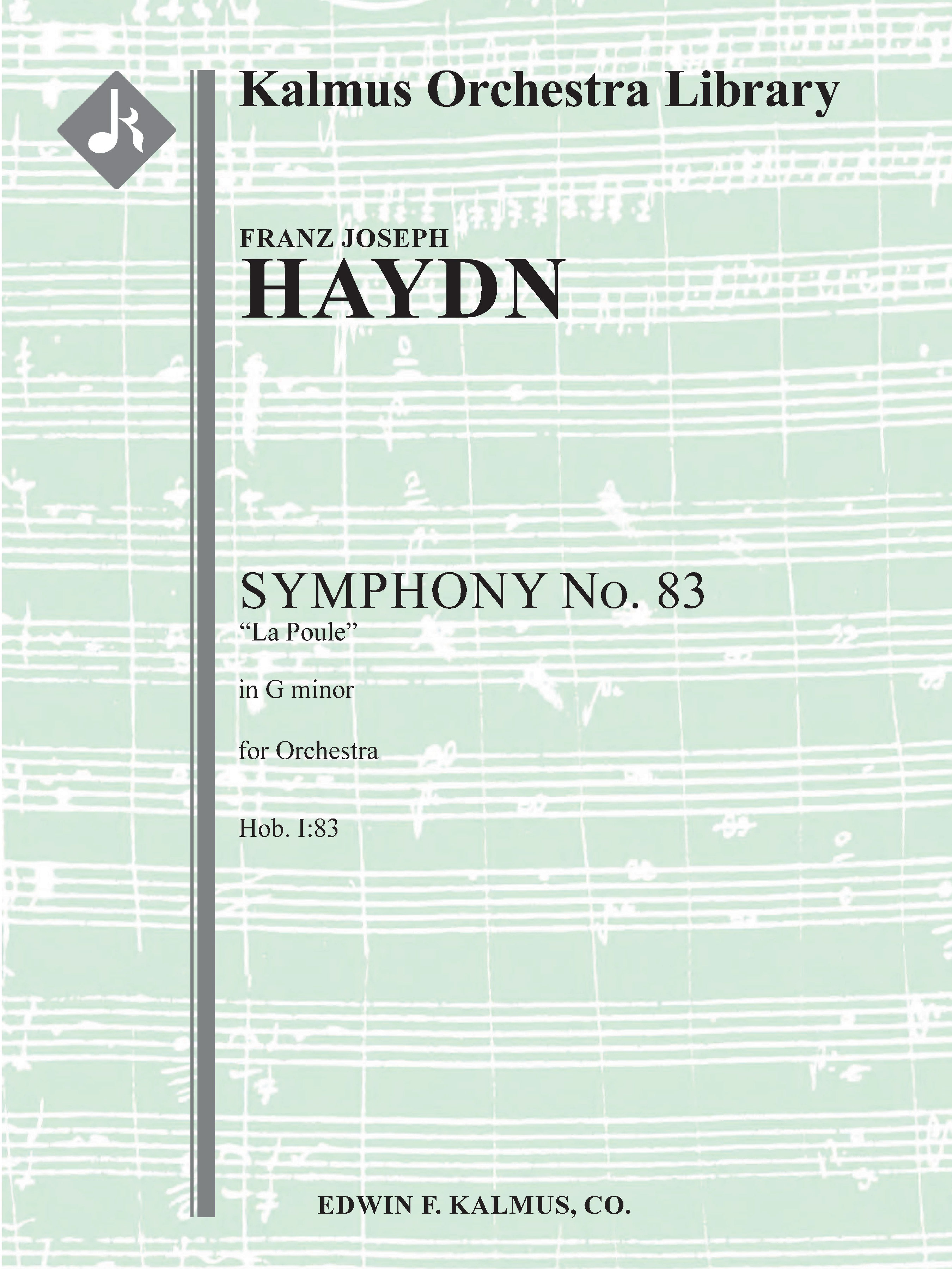Symphony No. 83 in G minor 'La Poule' (Hob. I:83): Full Orchestra ...