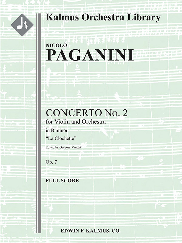 Concerto for Violin No. 2 in B minor, Op. 7: 'La Clochette' (La Campanella): Full Orchestra ...