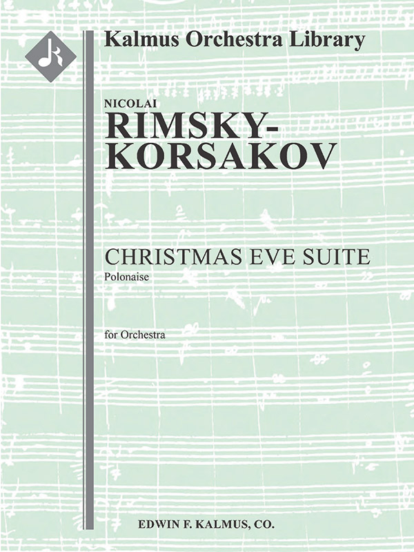 Christmas Eve Suite: Polonaise: Full Orchestra, Conductor Score ...