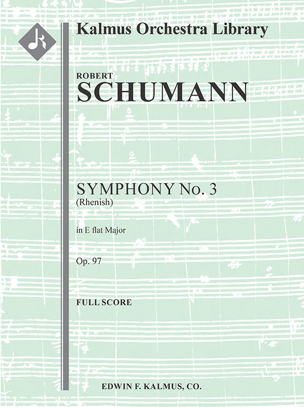 Symphony No. 3 in E-flat, Op. 97 "Rhenish": Full Orchestra, Ensemble ...