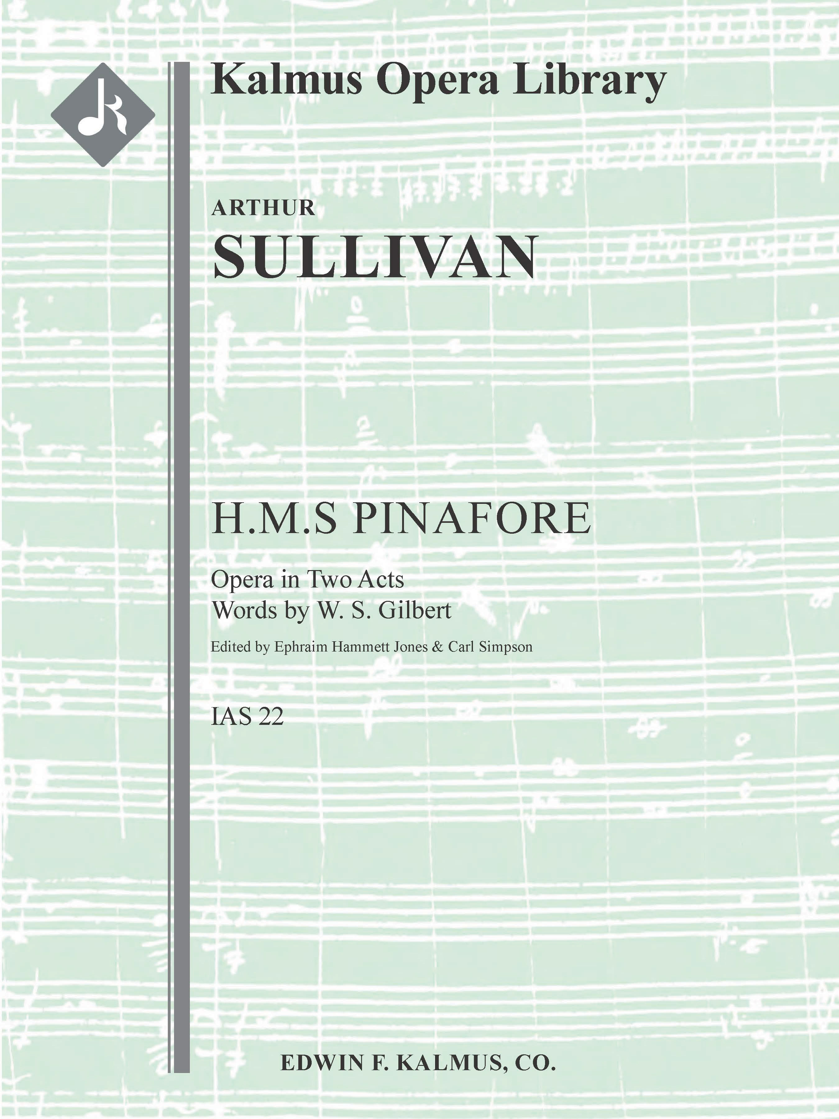 HMS Pinafore (Simpson/Jones): Light Opera, Orchestra Accompaniment ...