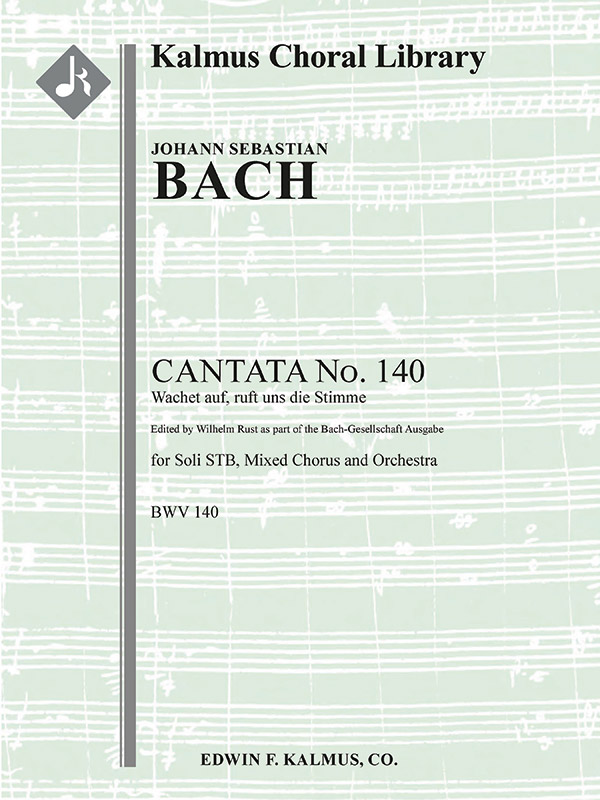 Cantata No. 140: Wachet auf, ruft uns die Stimme, BWV 140: Cantata ...
