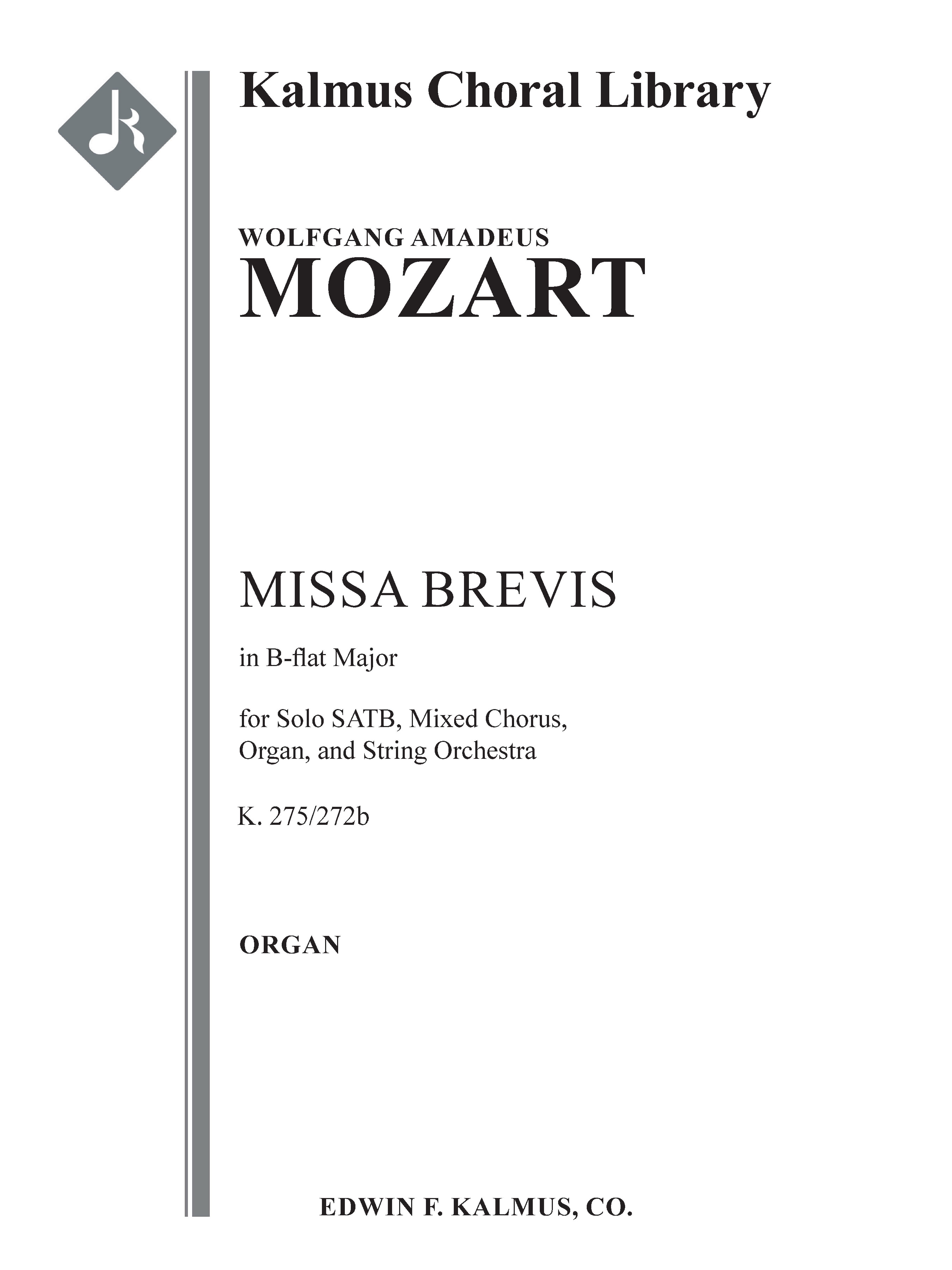 Missa Brevis in B-flat, K. 275/272b: Mass, Orchestra Accompaniment ...