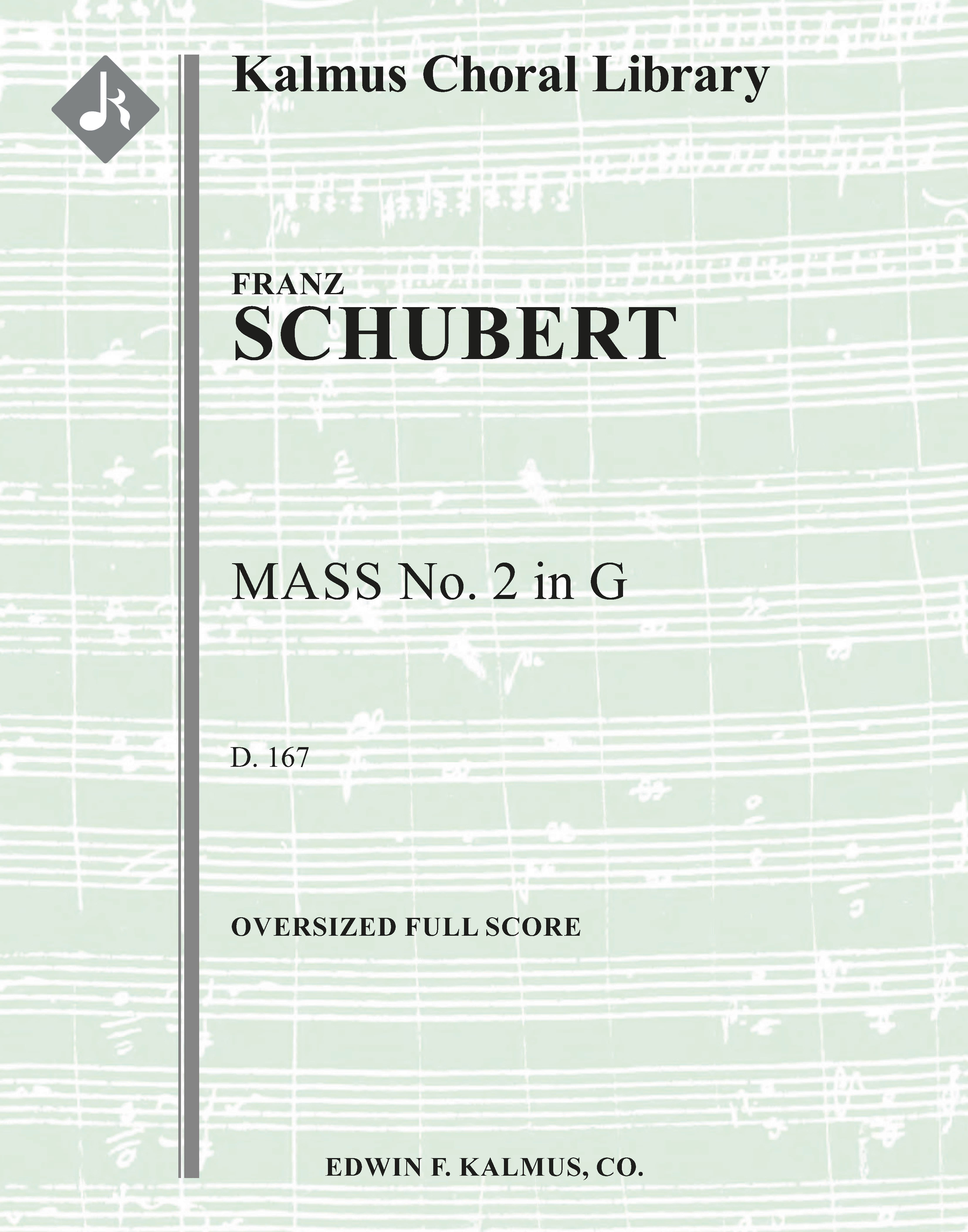 Mass No. 2 in G, D. 167 (1815): Mass, Orchestra Accompaniment: Franz ...
