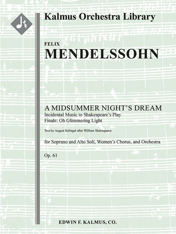 A Midsummer Night's Dream: Incidental Music, Op. 61; Finale: Oh ...