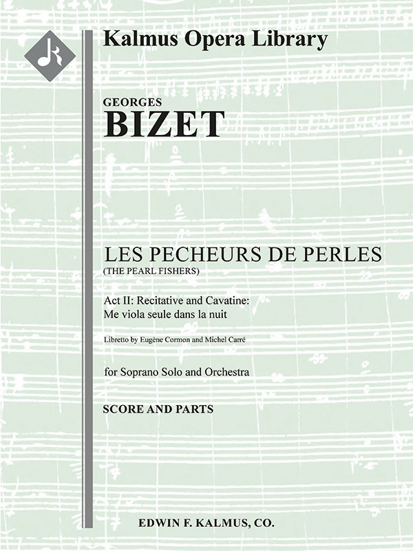 Pecheurs de Perles, Les (The Pearl Fishers): Act II, Recitative et ...