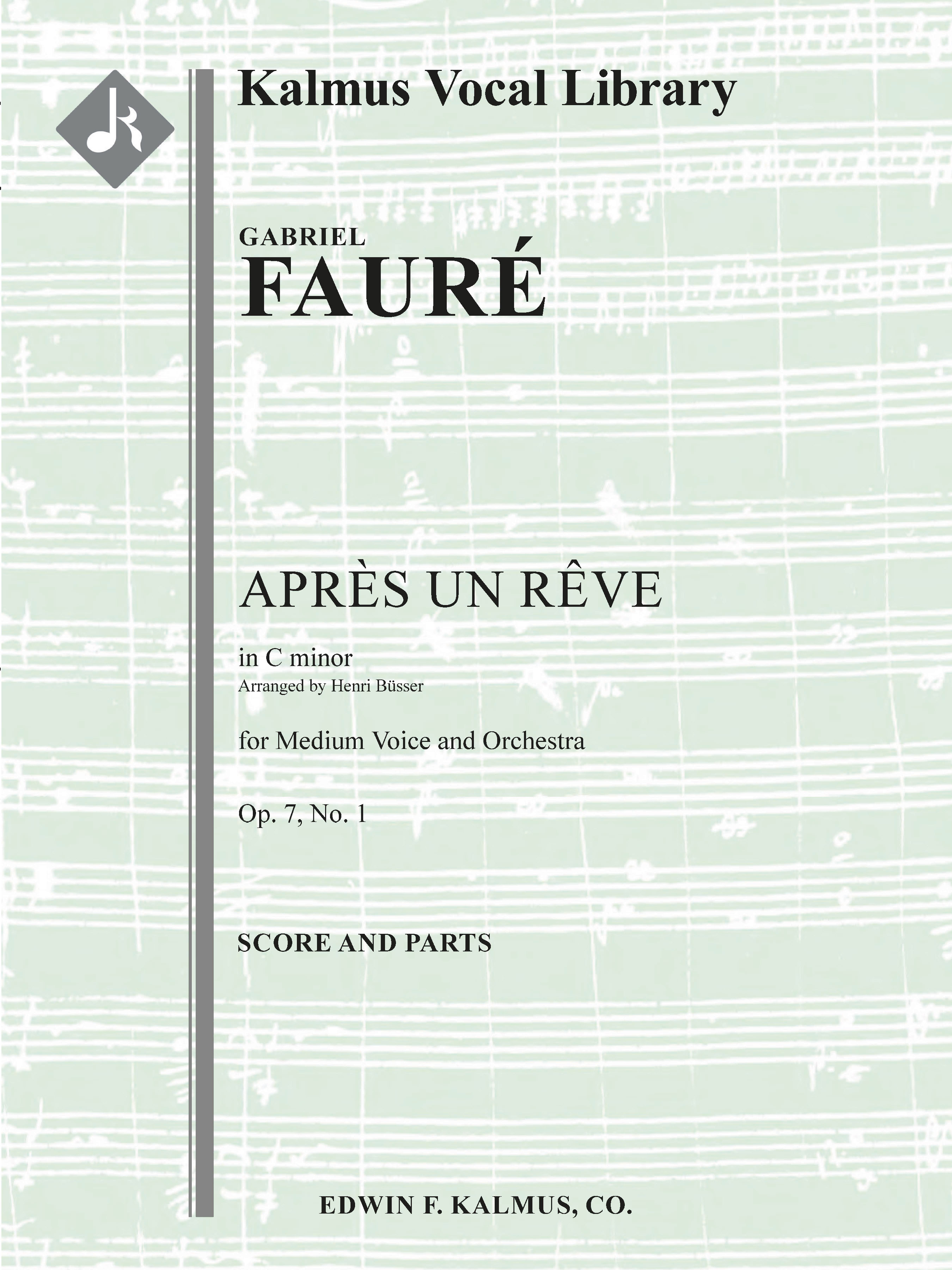 Apres un Reve, Op. 7, No. 1: Medium Voice, Orchestra Accompaniment ...