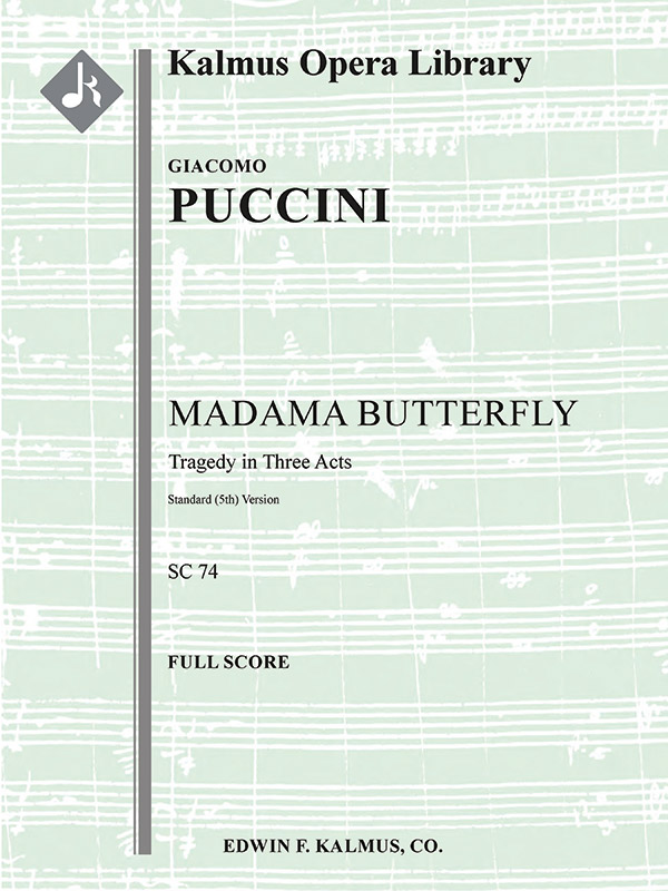 Madama Butterfly (complete opera in 3 acts; original Standard Version ...