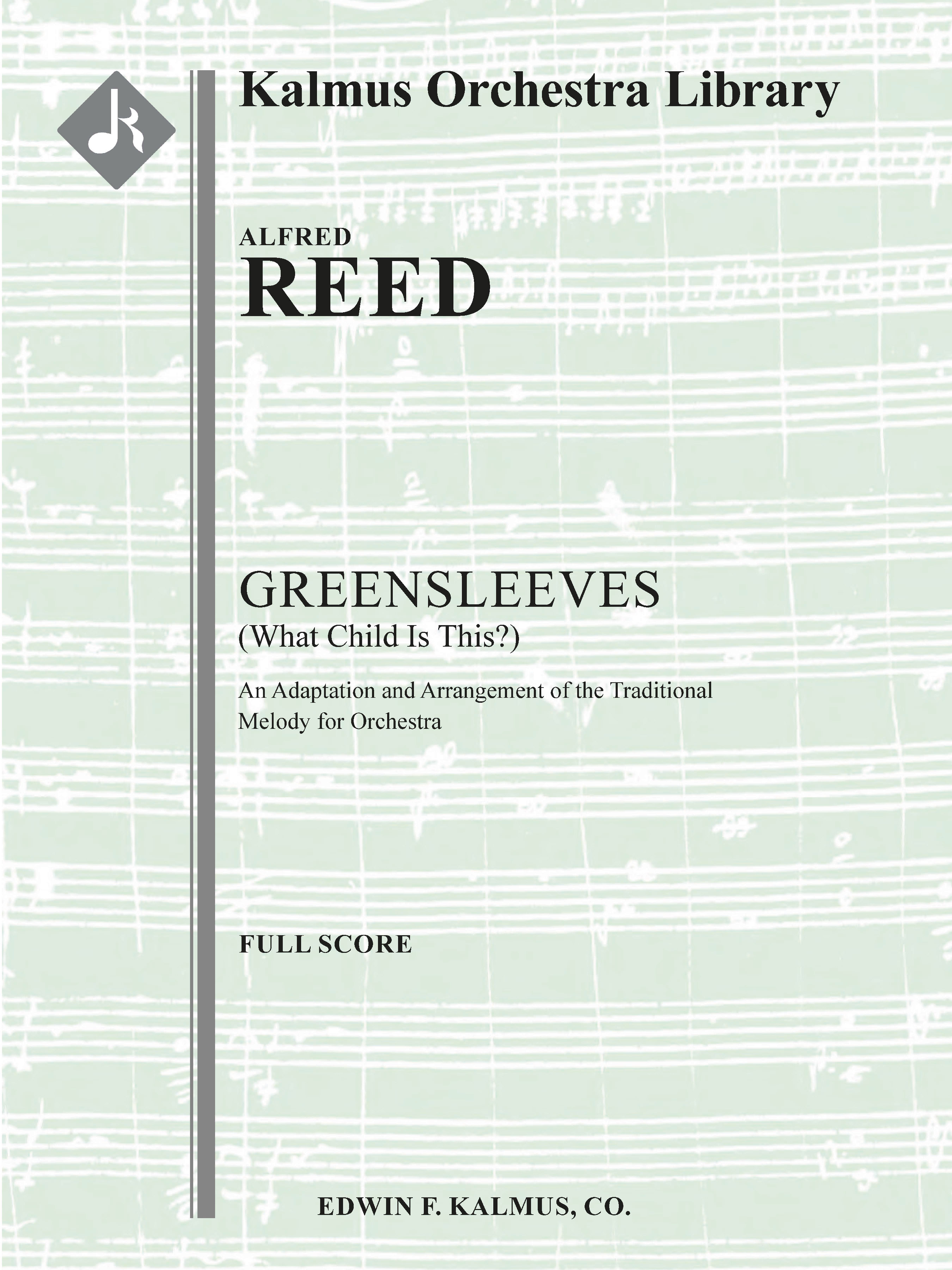 Greensleeves (What Child Is This?): Conductor Score: Alfred Reed ...