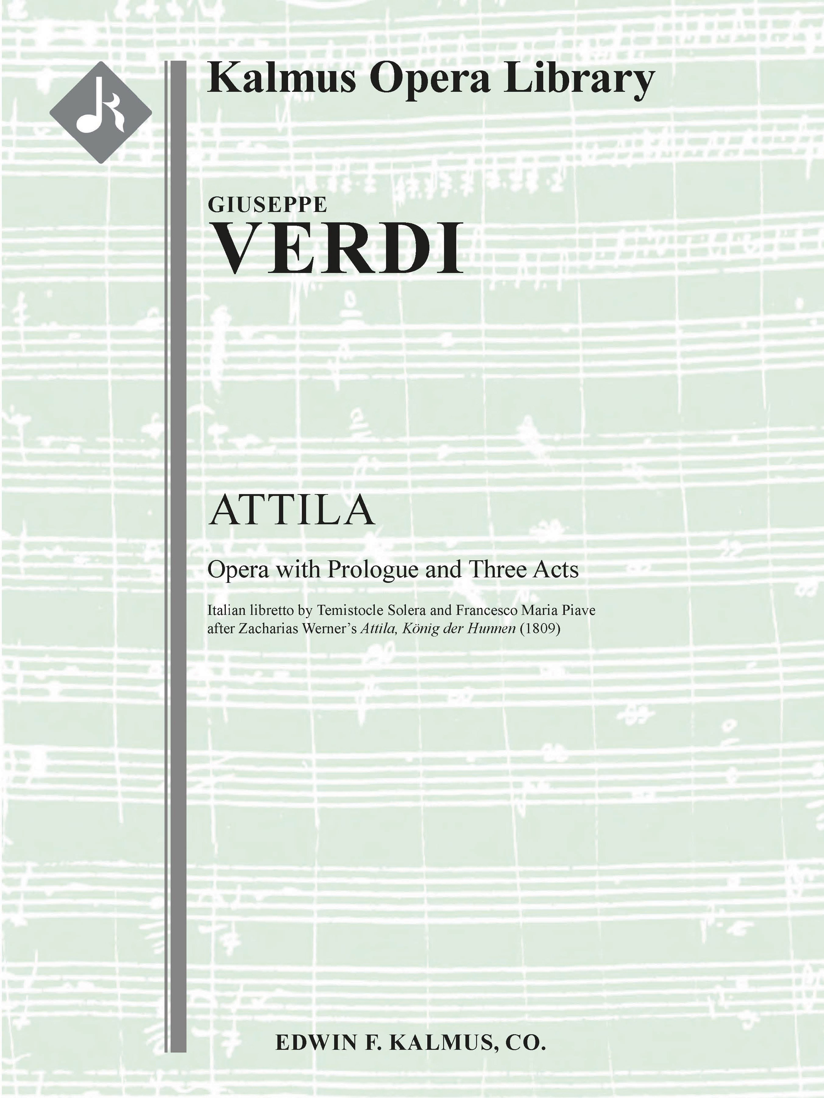 Attila (complete): Serious Opera, Orchestra Accompaniment, Conductor ...