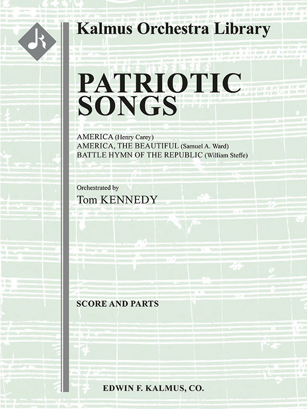 Patriotic Songs: Full Orchestra, Conductor Score & Parts | Sheet Music