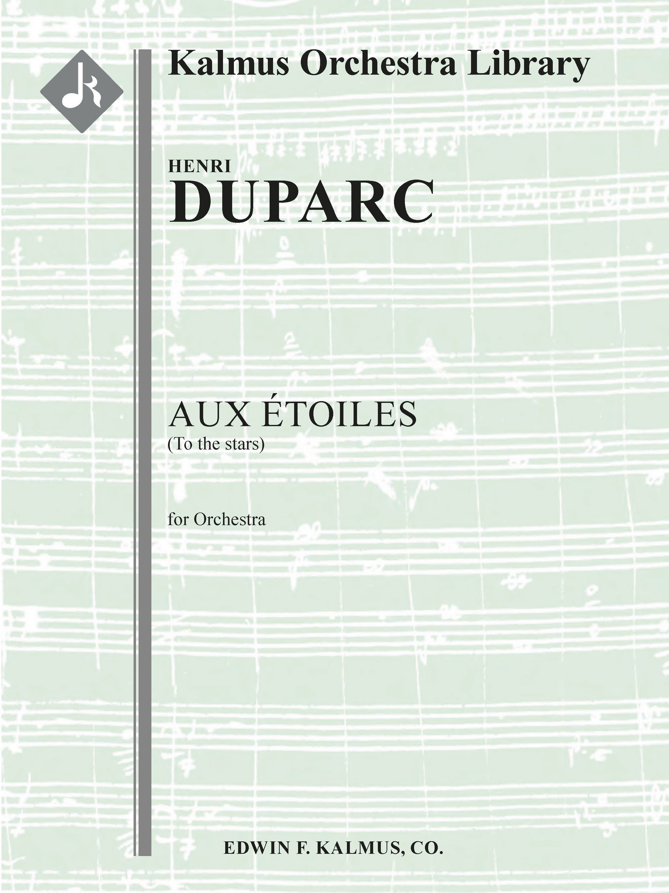 Aux Etoiles: Full Orchestra, Conductor Score: Henri Duparc | Sheet Music