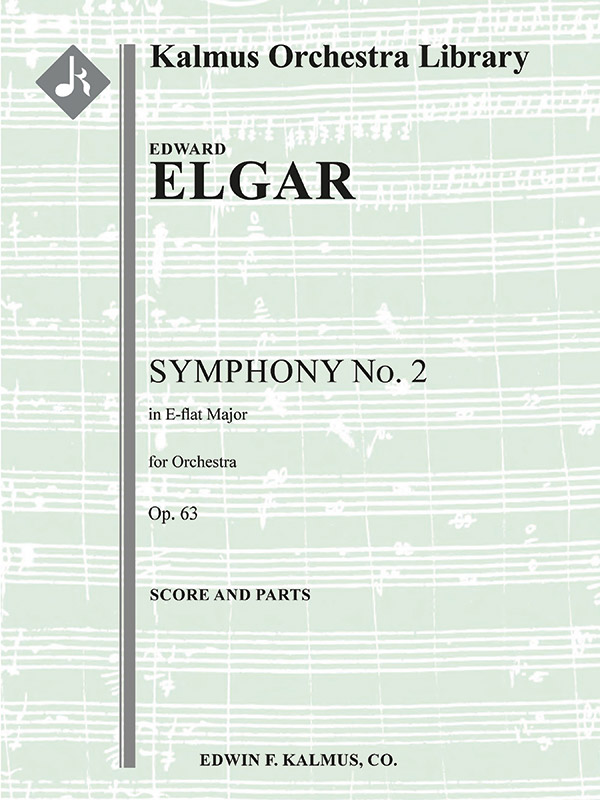 Symphony No. 2 in E-flat, Op. 63: Full Orchestra, Conductor Score & Parts: Edward Elgar | Sheet ...