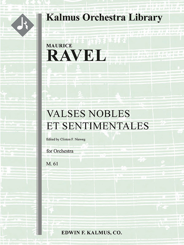 Valses Nobles et Sentimentales, M. 61: Full Orchestra, Conductor Score: Maurice Ravel | Sheet Music