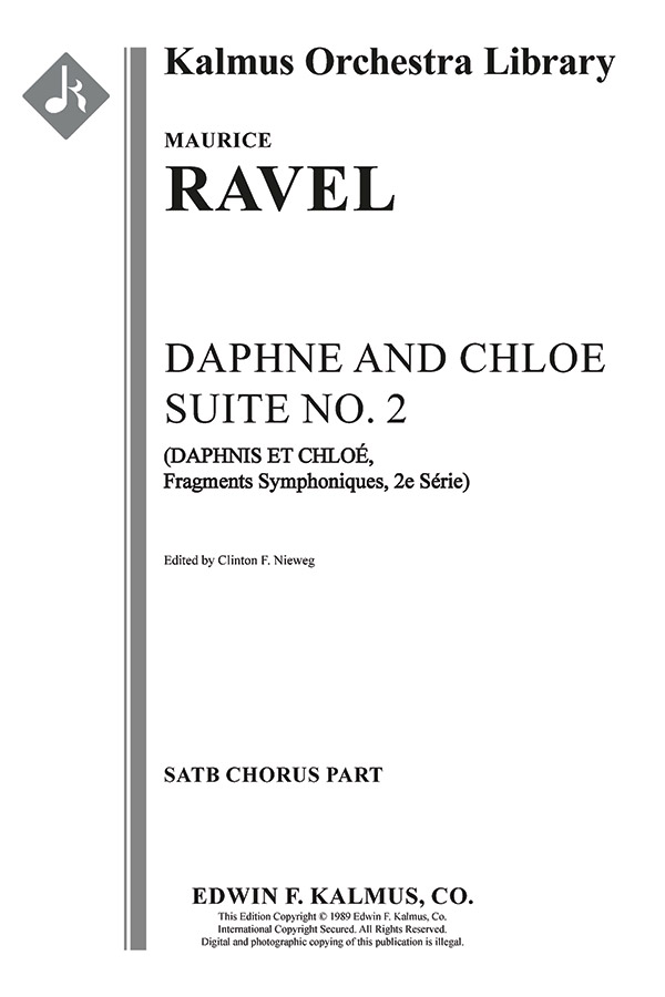 Daphnis et Chloe: Suite No. 2 (3rd Edition): Full Orchestra, Chorus with Ensemble Conductor ...
