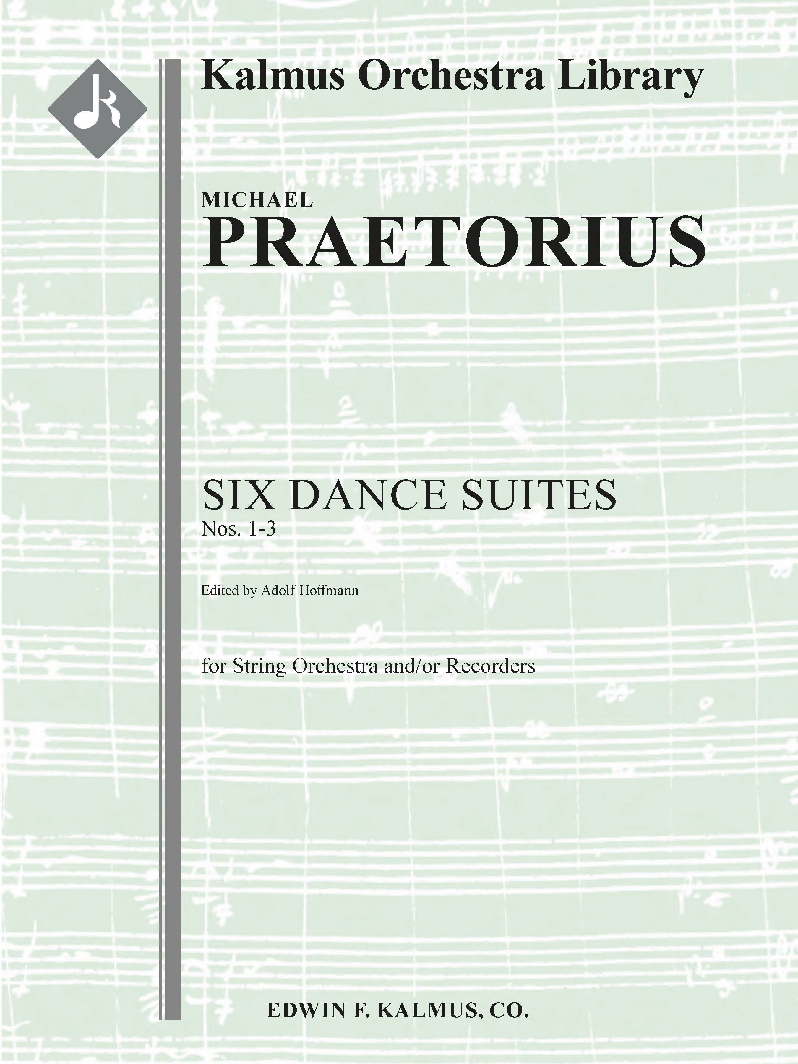Six Dance Suites: Nos. 1-3: String Orchestra, Score and Parts: Michael ...