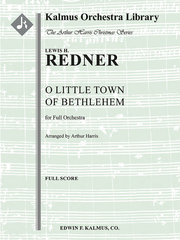 O Little Town of Bethlehem: Full Orchestra, Conductor Score: Lewis H ...