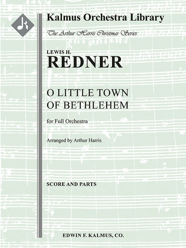 O Little Town of Bethlehem: Full Orchestra, Conductor Score & Parts ...