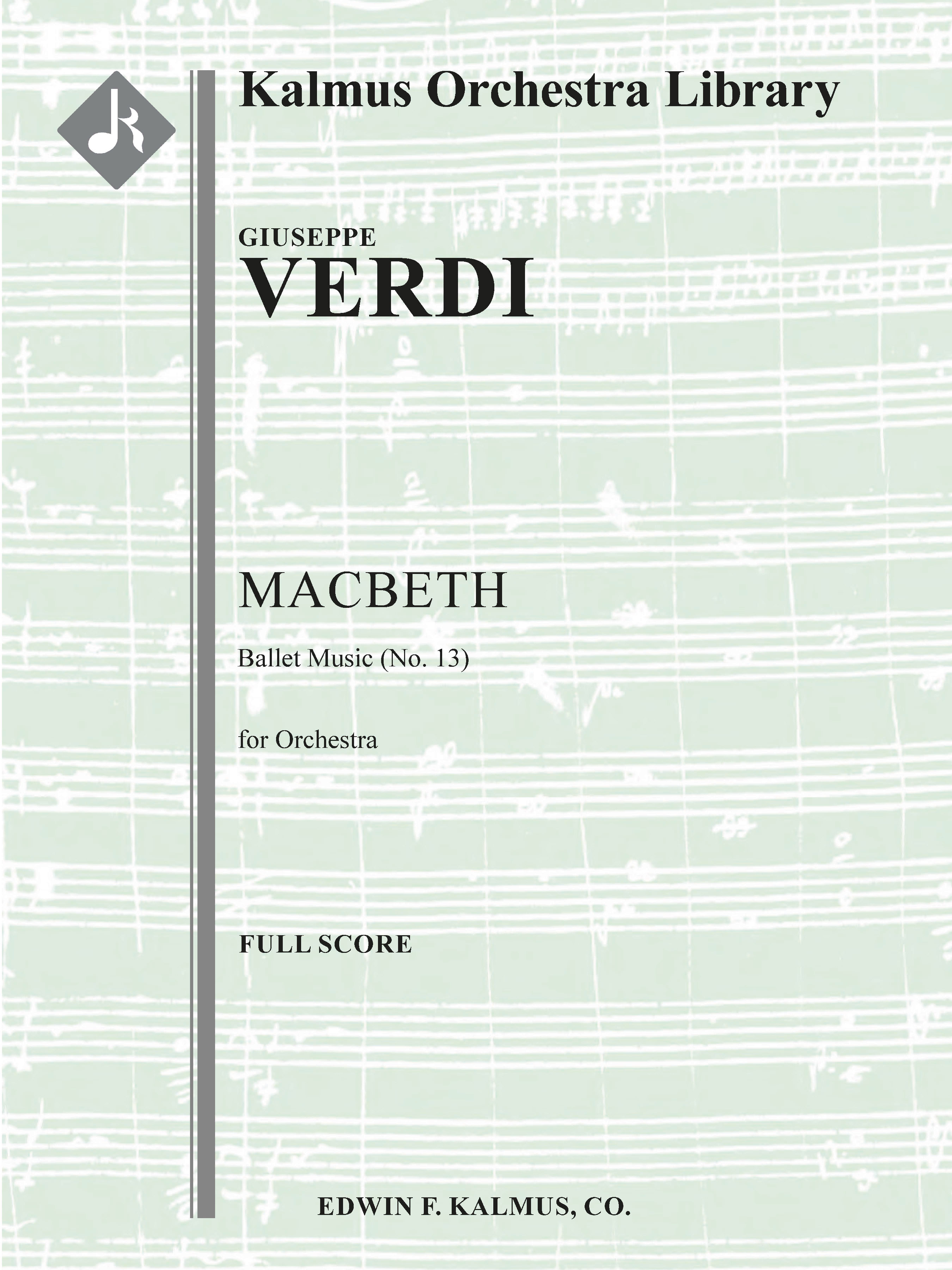 Macbeth: Ballet Music (No. 13): Full Orchestra, Conductor Score ...