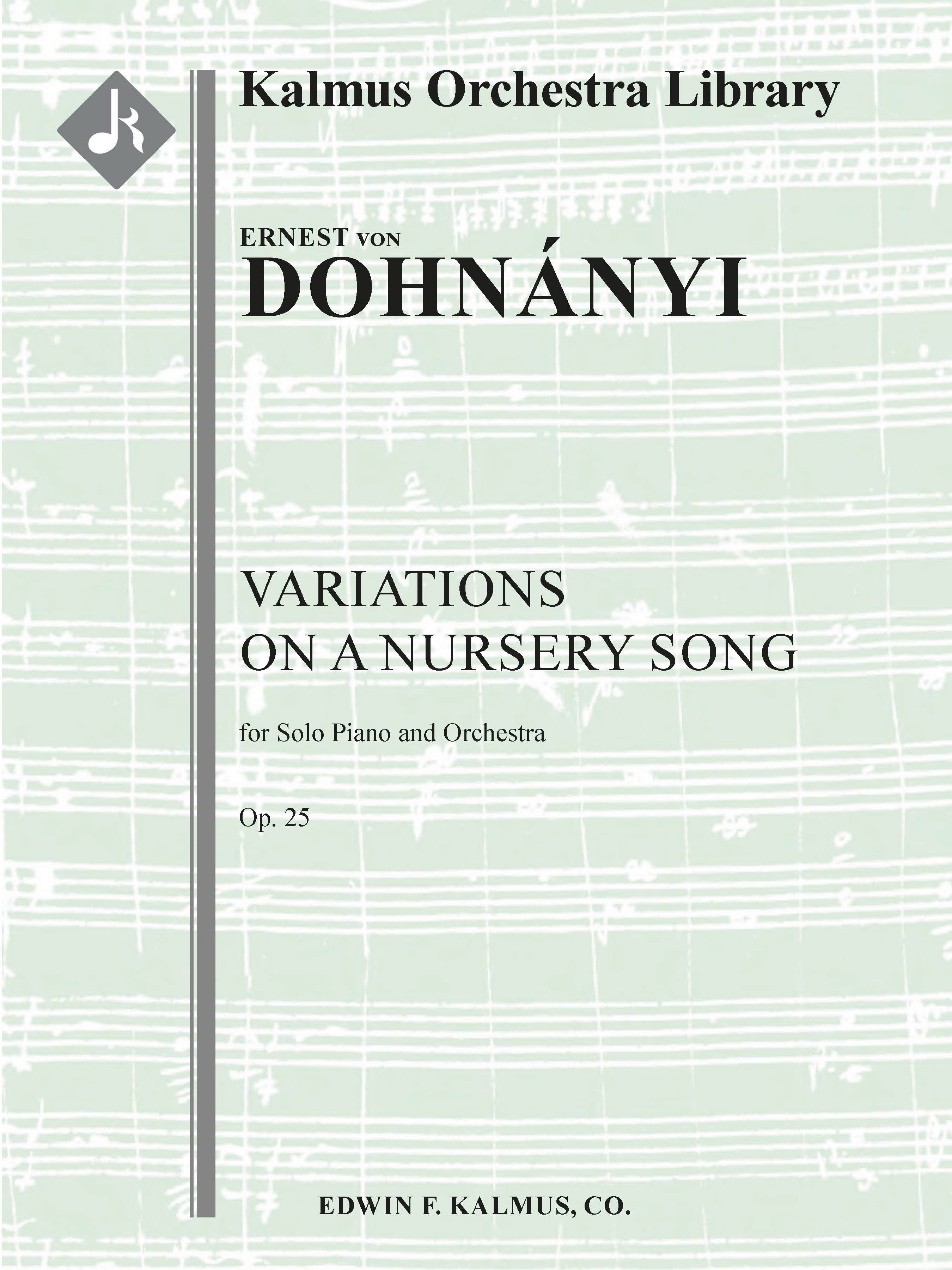 Variations on a Nursery Song, Op. 25: Full Orchestra, Solo Keyboard ...