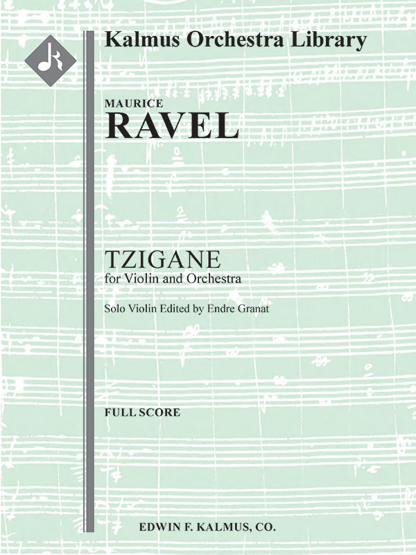 Tzigane (original version with new solo violin edition): Full Orchestra ...