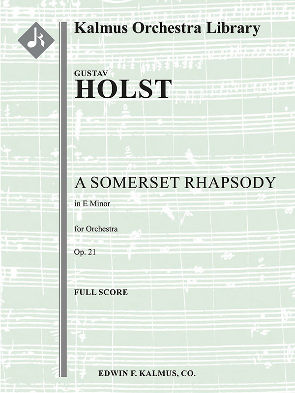 Somerset Rhapsody, A, Op. 21: Full Orchestra Conductor Score: Gustav ...