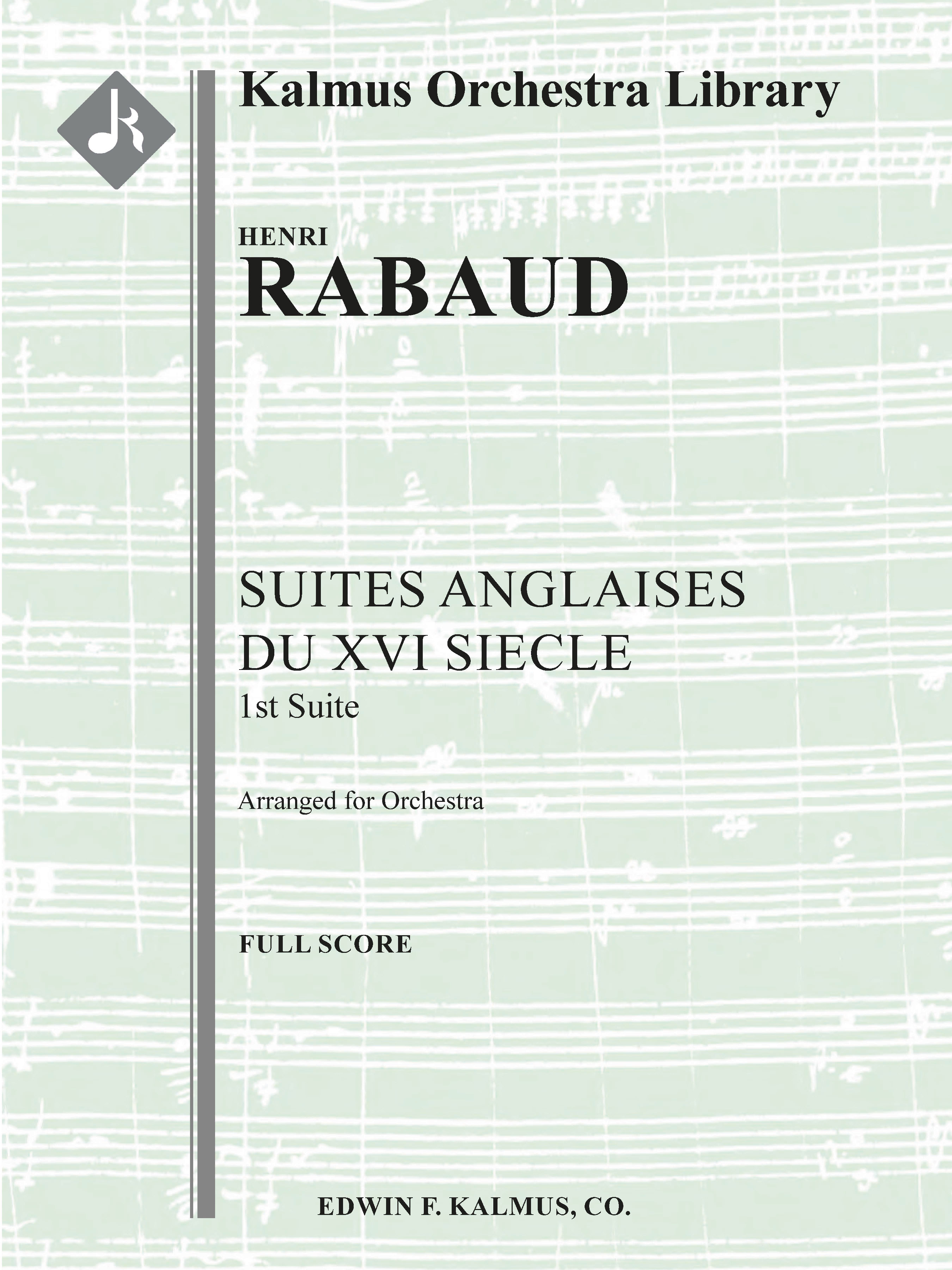 Suites Anglaises du XVI Siecle: 1st Suite: Full Orchestra, Conductor ...