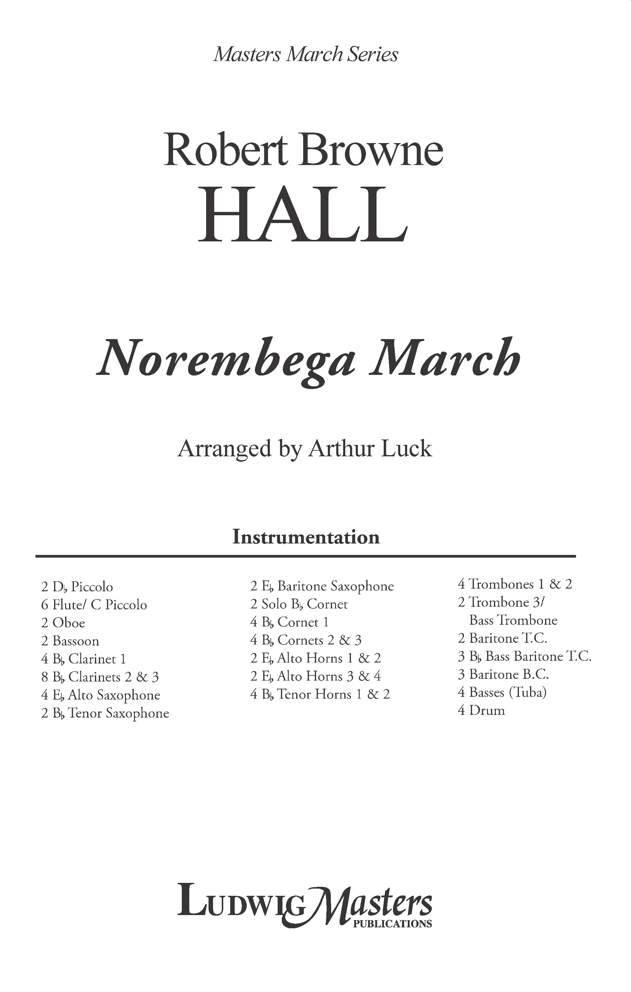 Norembega March: Marching Band, Conductor Score: Robert Browne Hall ...