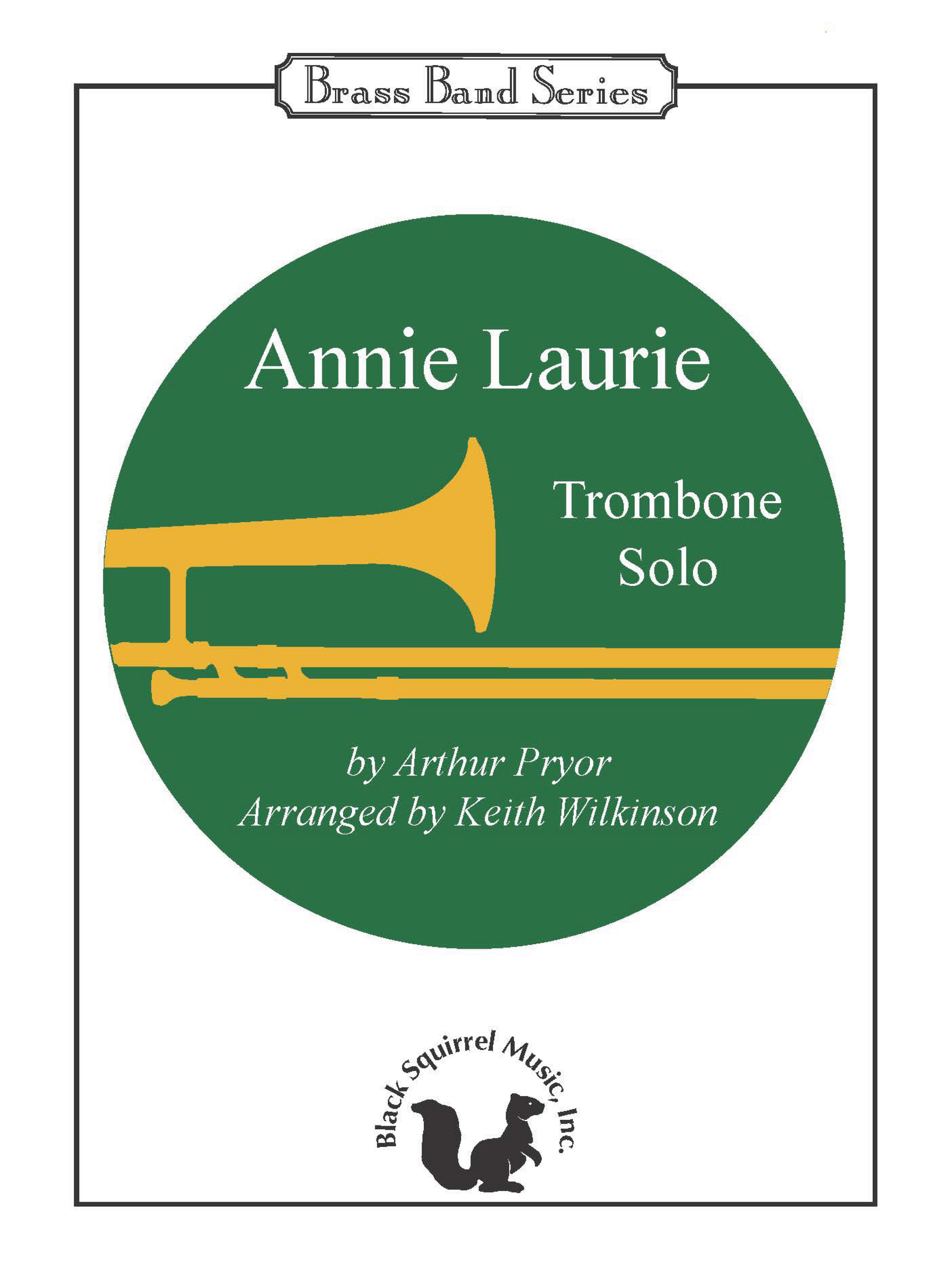 Annie Laurie for Trombone and Brass Band: Brass Band, Solo Brass with ...