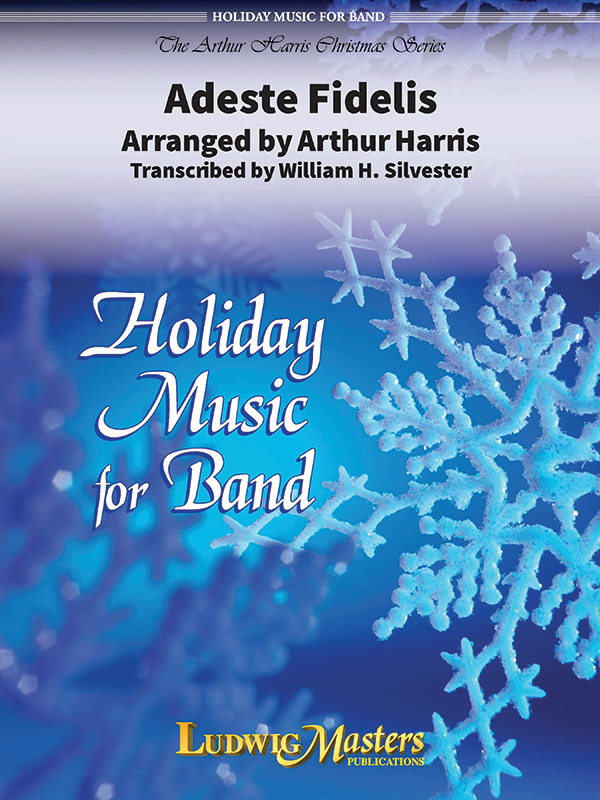 Adeste Fidelis (O Come All Ye Faithful): A Christmas Carol: Concert ...