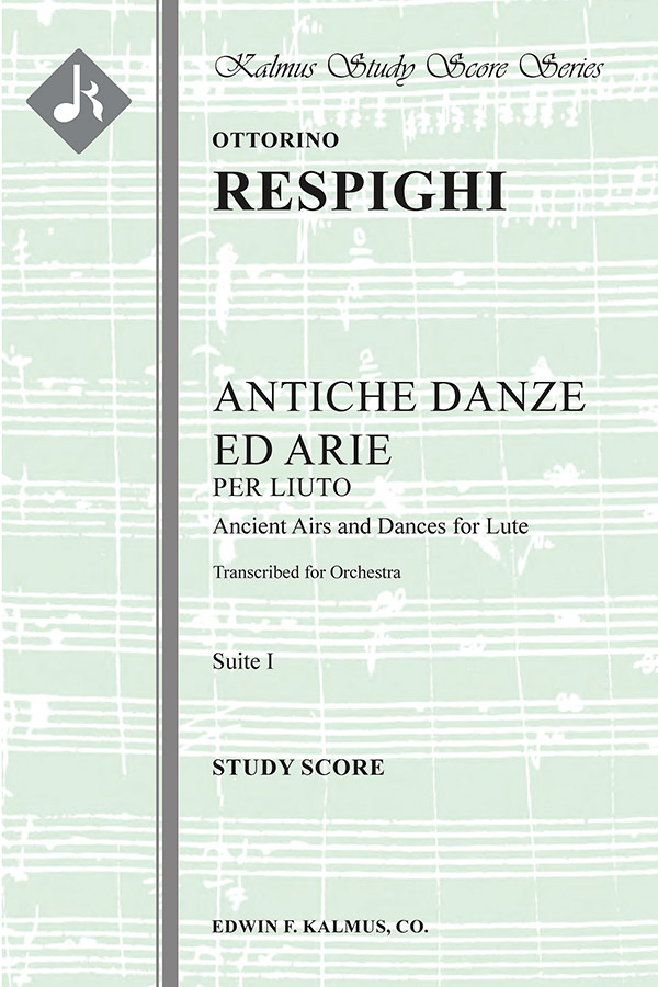 Antiche Danze ed Arie, Suite 1 (Ancient Airs and Dances): Full ...