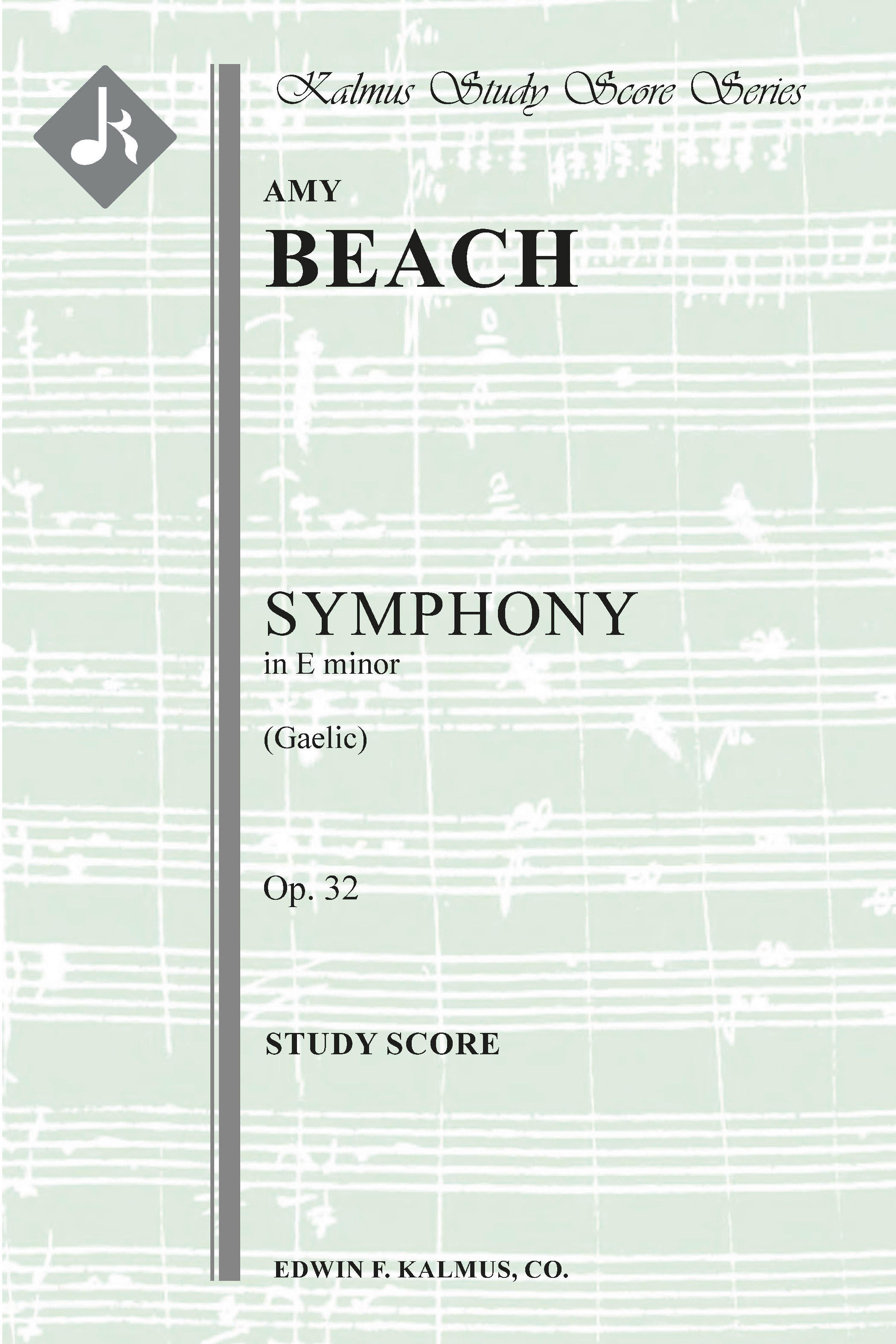 Symphony in E minor, Op. 32 'Gaelic': Full Orchestra, SS: Amy Beach | Sheet Music