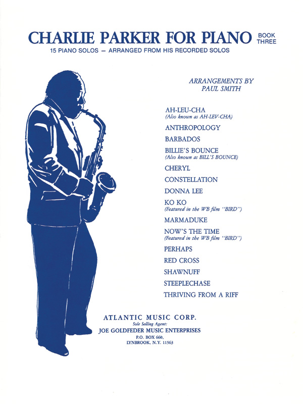 Charlie Parker for Piano, Book 3: : Charlie Parker | Sheet Music
