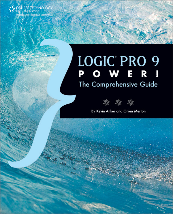 Logic Pro 9 Power!: Pro Audio Textbook | Sheet Music
