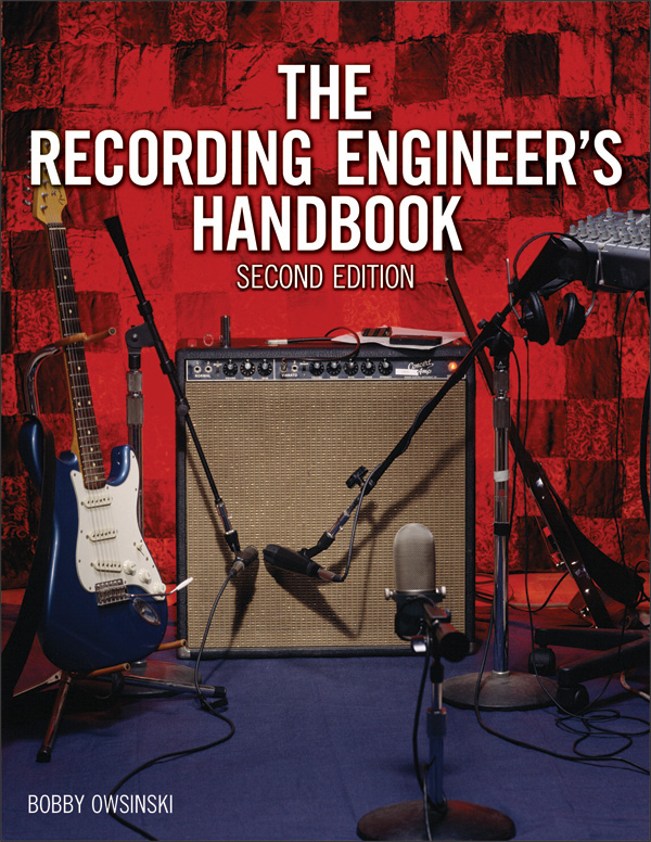 The Recording Engineer's Handbook (2nd Edition): Pro Audio Textbook ...