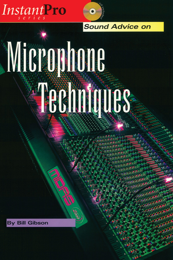 Sound Advice on Microphone Techniques: Pro Audio Textbook & CD | Sheet ...