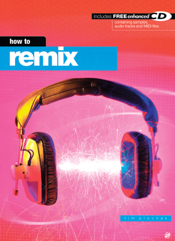 How to Remix: Book & CD | Sheet Music