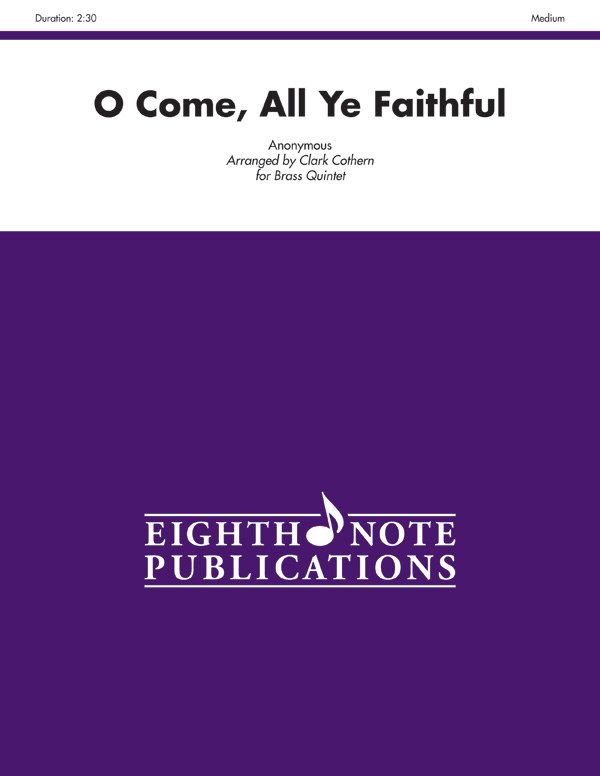 O Come, All Ye Faithful: Brass Quintet Score & Parts | Sheet Music