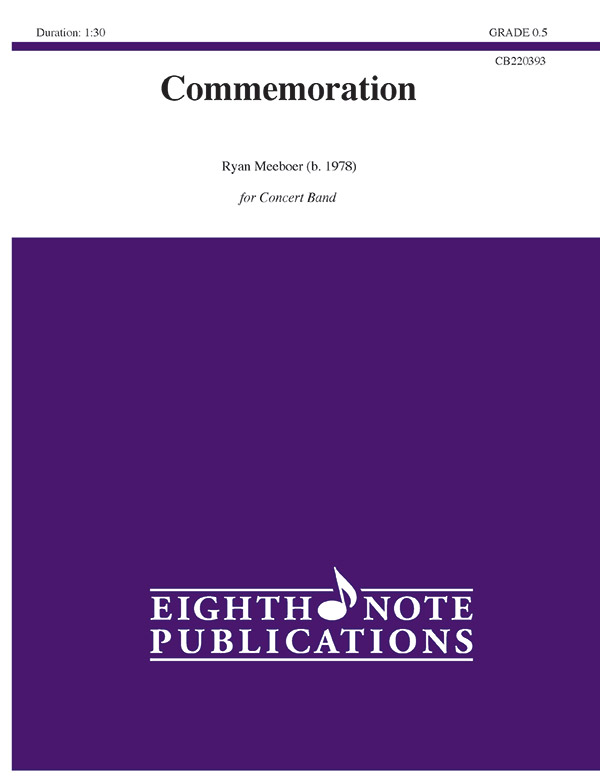 Commemoration: Concert Band Conductor Score: Ryan Meeboer | Sheet Music